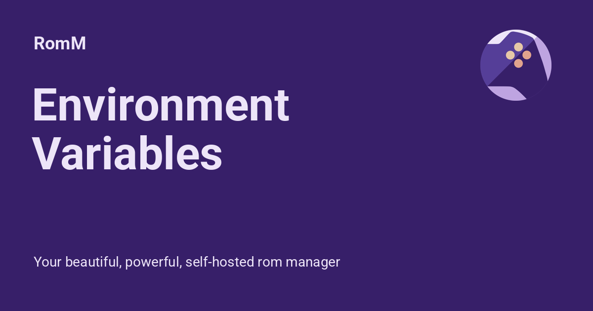 Environment Variables - RomM