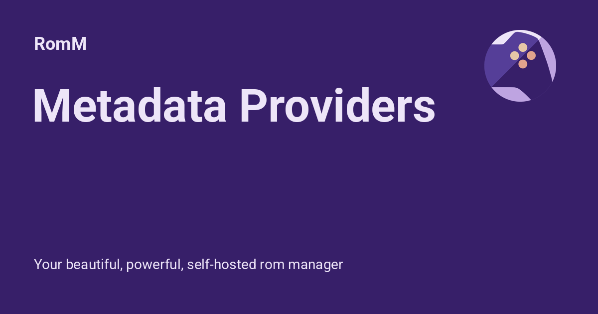 Metadata Providers - RomM