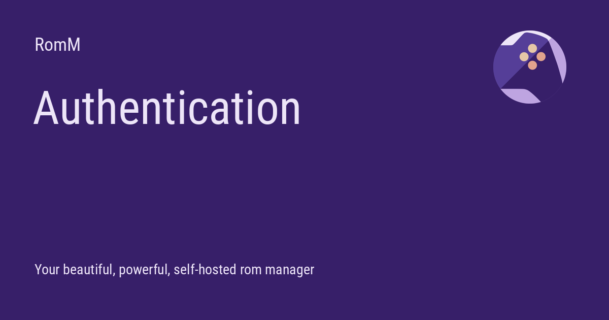 Authentication - RomM Authentication - RomM