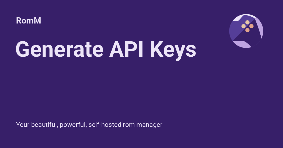 Generate API Keys - RomM