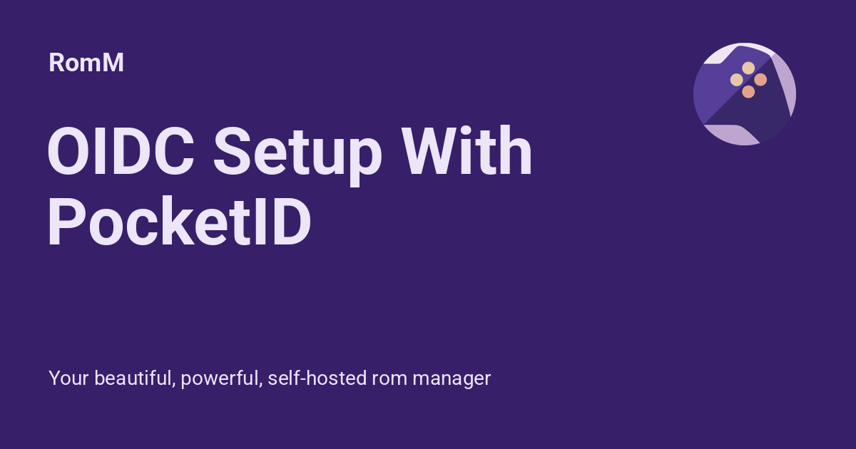 OIDC Setup With PocketID - RomM