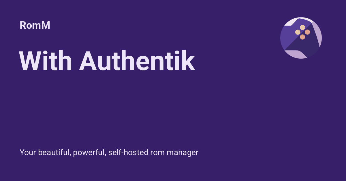 With Authentik - RomM