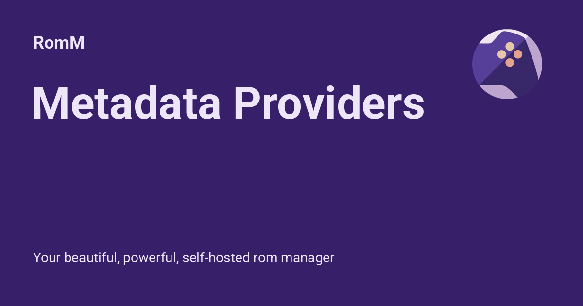 Metadata Providers - RomM